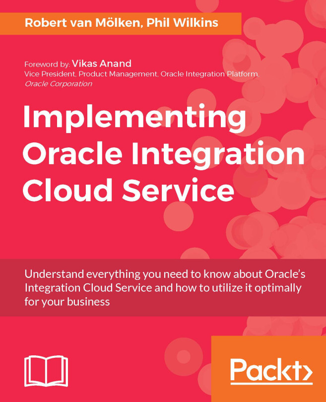 Implementing Oracle Integration Cloud Service By Robert Van Mölken Phil Wilkins Ebook Read