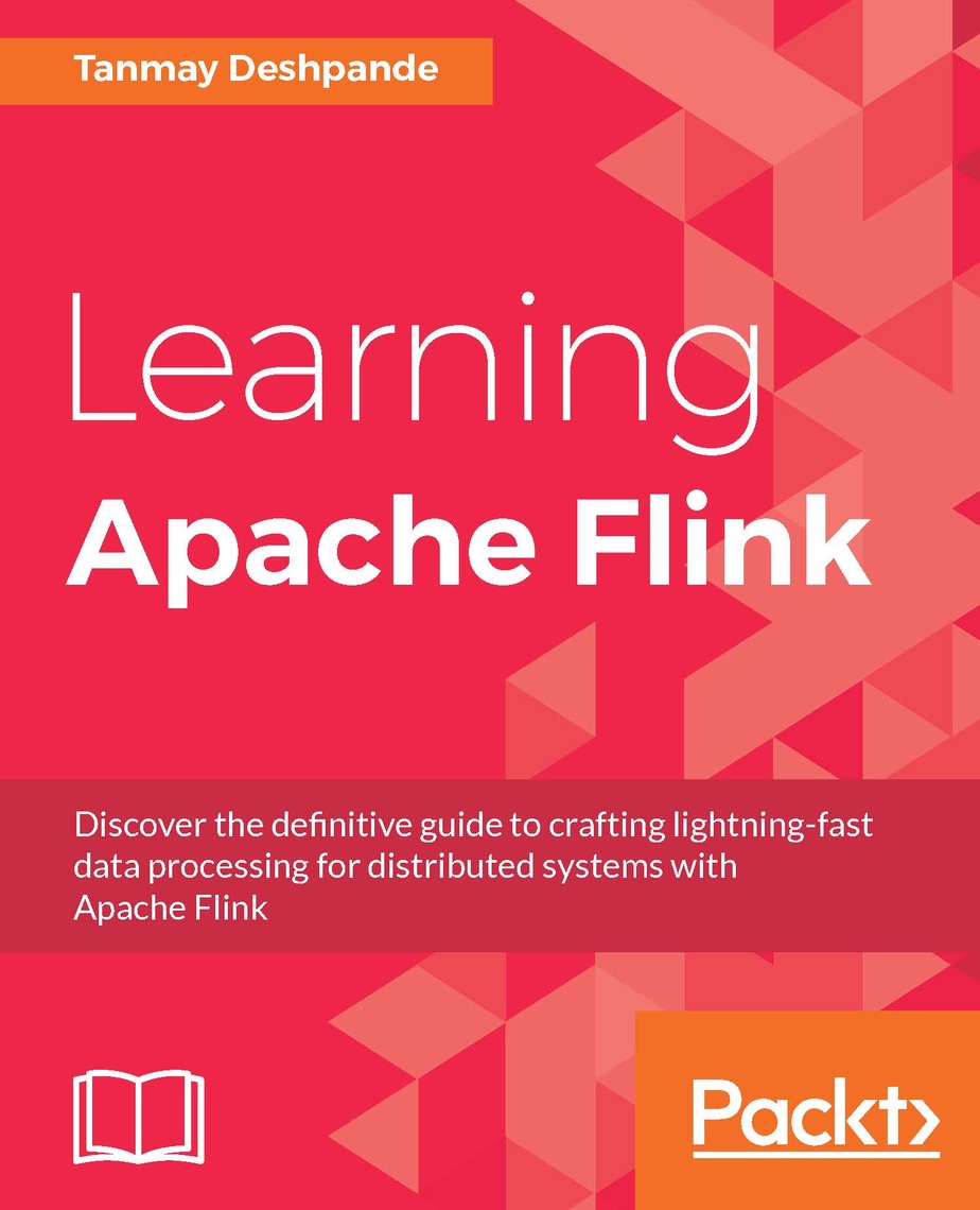 Read Learning Apache Flink Online by Deshpande Tanmay | Books