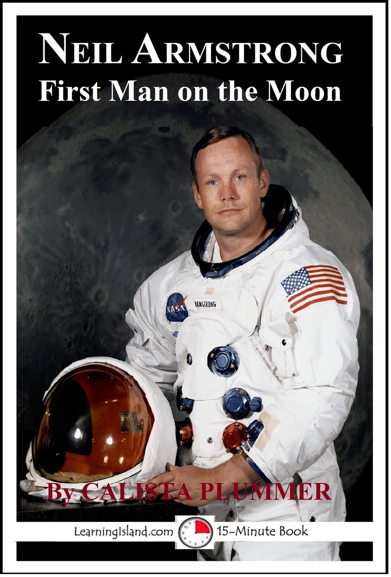 Neil Armstrong: First Man on the Moon by Calista Plummer (Ebook) - Read ...