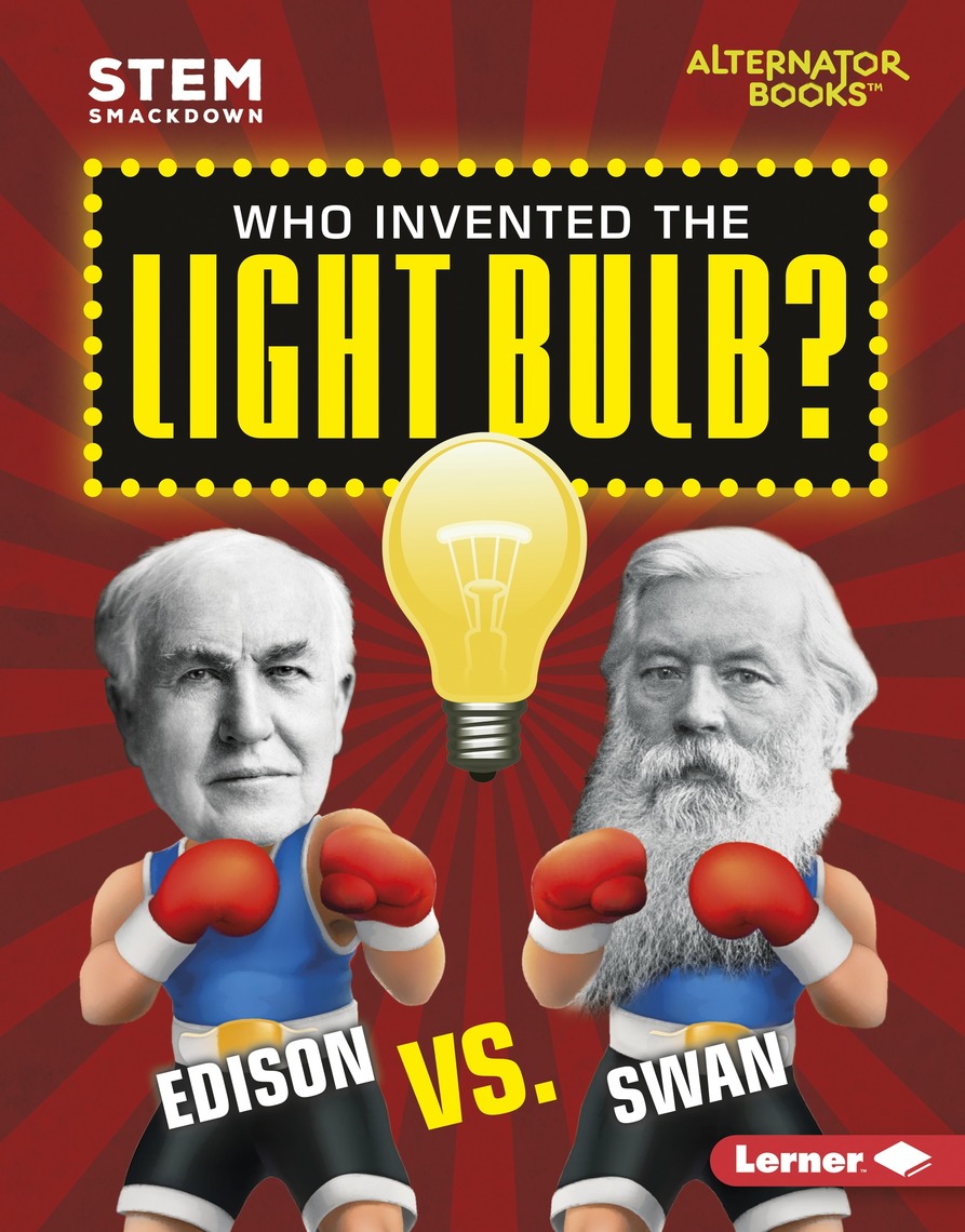 Who Invented the Light Bulb? by Susan E. Hamen (Ebook) - Read free for ...