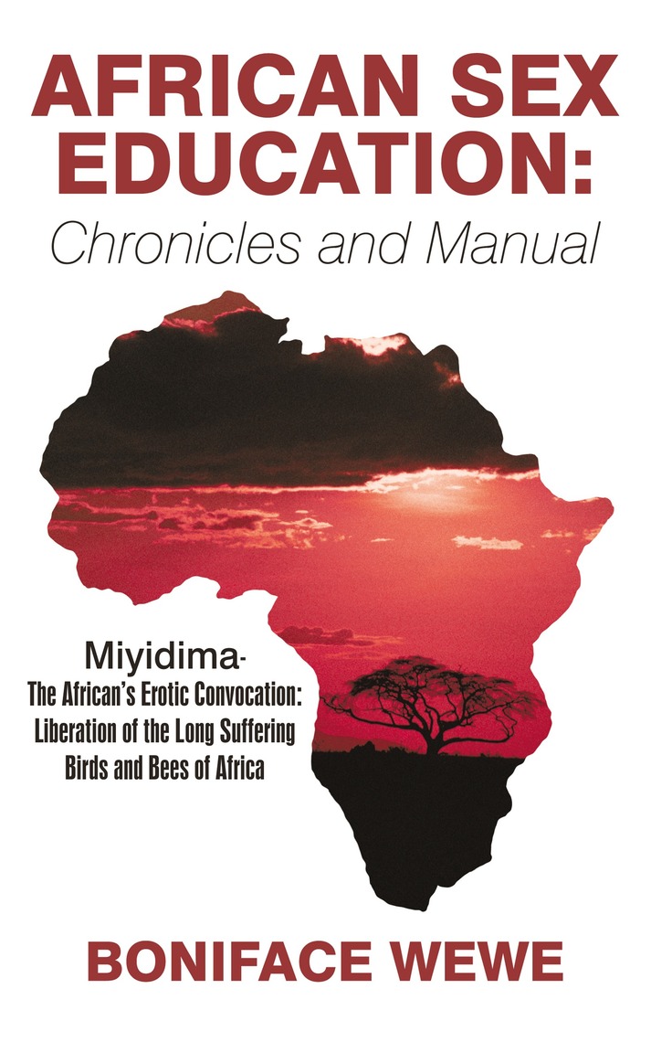African Sex Education:Chronicles and Manual by Boniface Wewe (Ebook ...