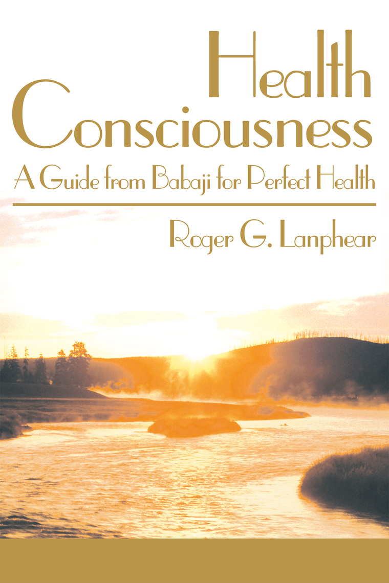 Health Consciousness by Roger G. Lanphear (Ebook) - Read free for 30 days
