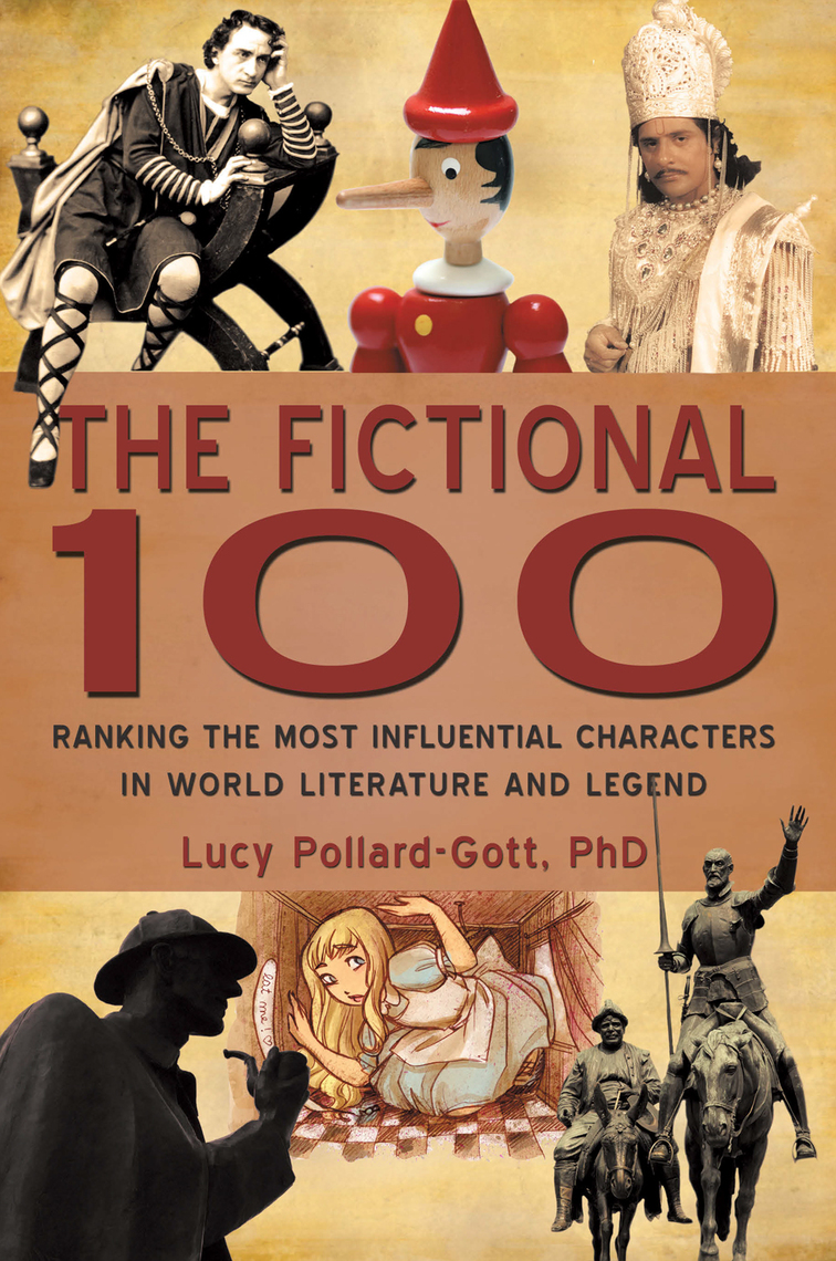 The Fictional 100 by Lucy Pollard-Gott, PhD (Ebook) - Read free for 30 days