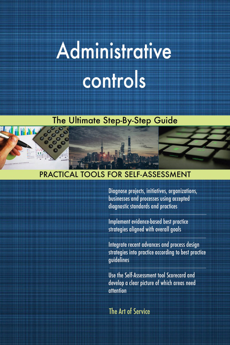 Administrative controls The Ultimate Step-By-Step Guide by Gerardus ...