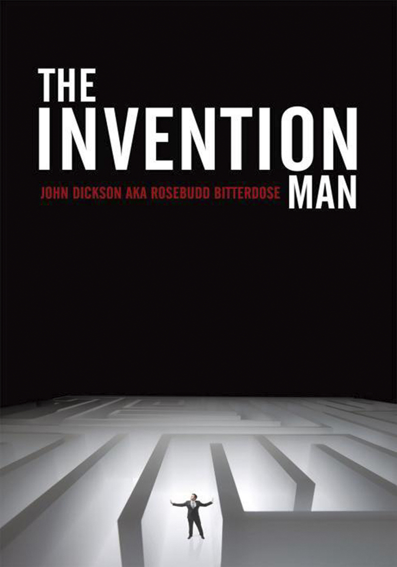 The Invention Man by Rosebudd Bitterdose - Ebook | Everand