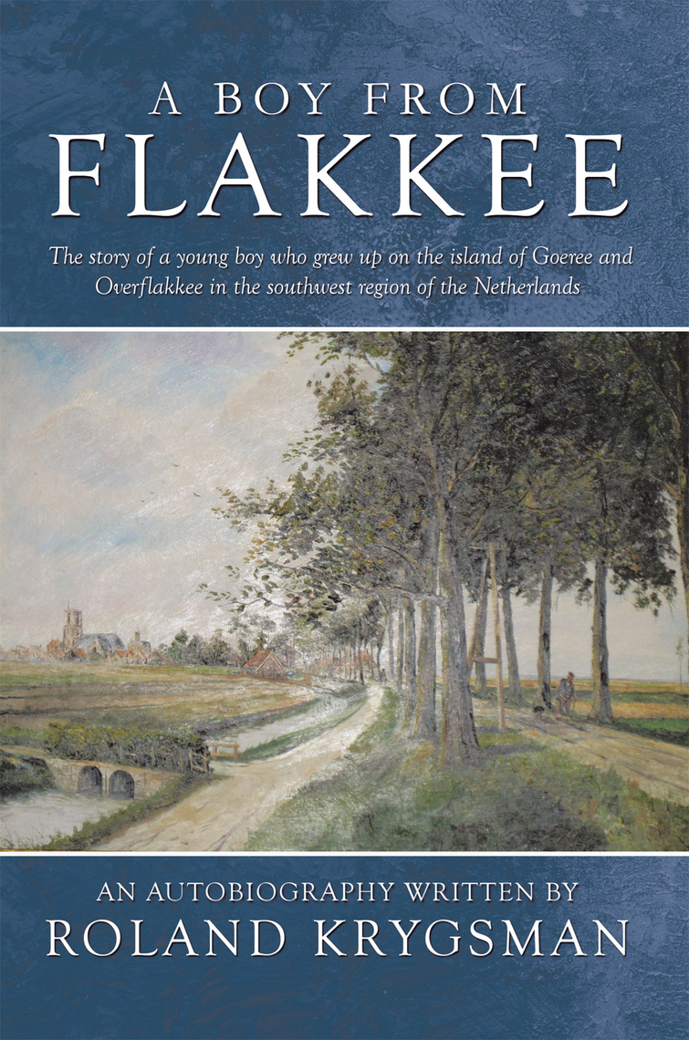 A Boy from Flakkee by Roland Krygsman (Ebook) - Read free for 30 days