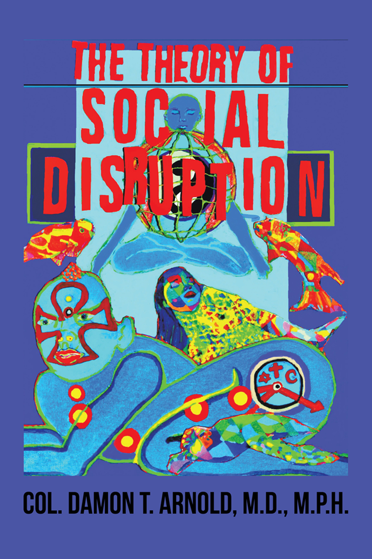 The Theory of Social Disruption by COL. Damon T. Arnold (Ebook) - Read ...