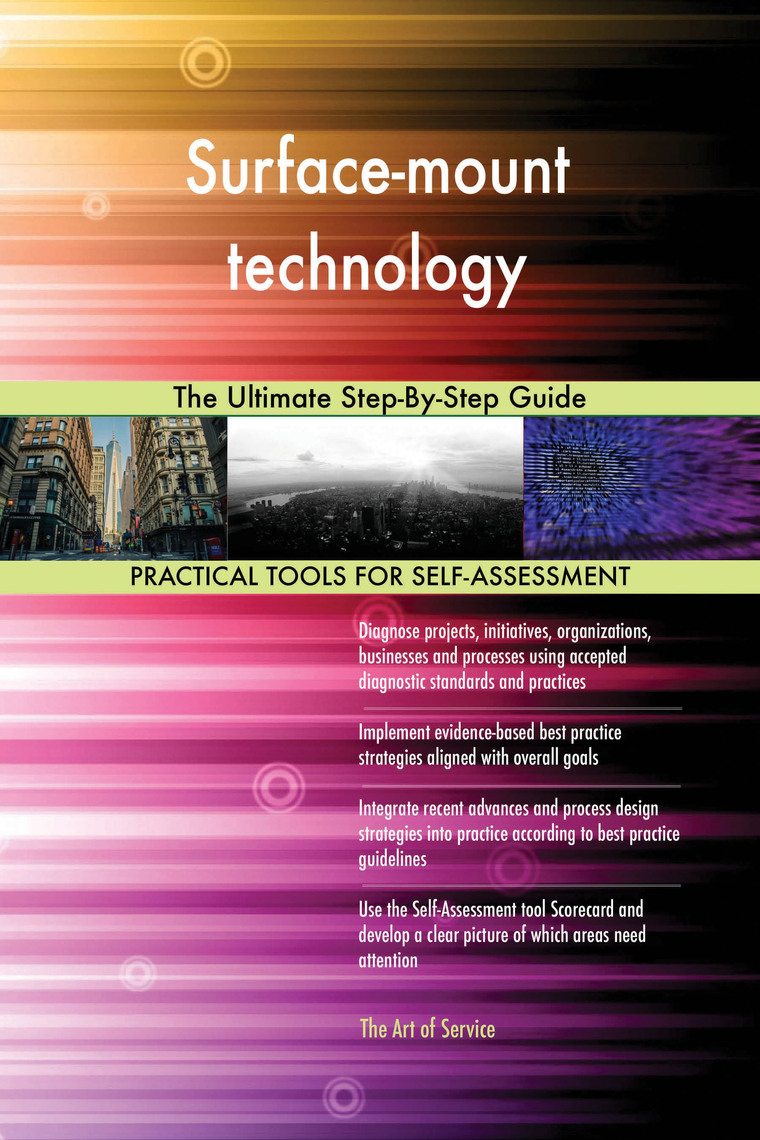 Surface-mount technology The Ultimate Step-By-Step Guide by Gerardus ...
