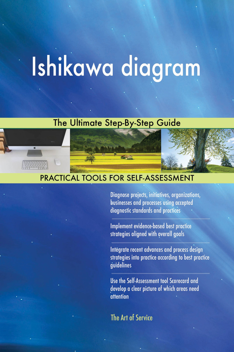 Ishikawa diagram The Ultimate Step-By-Step Guide by Gerardus Blokdyk ...