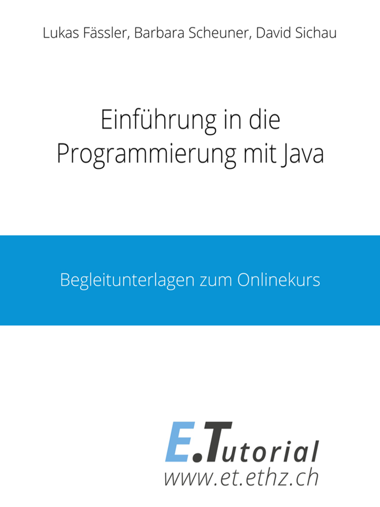 Einführung In Die Programmierung Mit Java By Lukas Fässler Barbara Scheuner And David Sichau 
