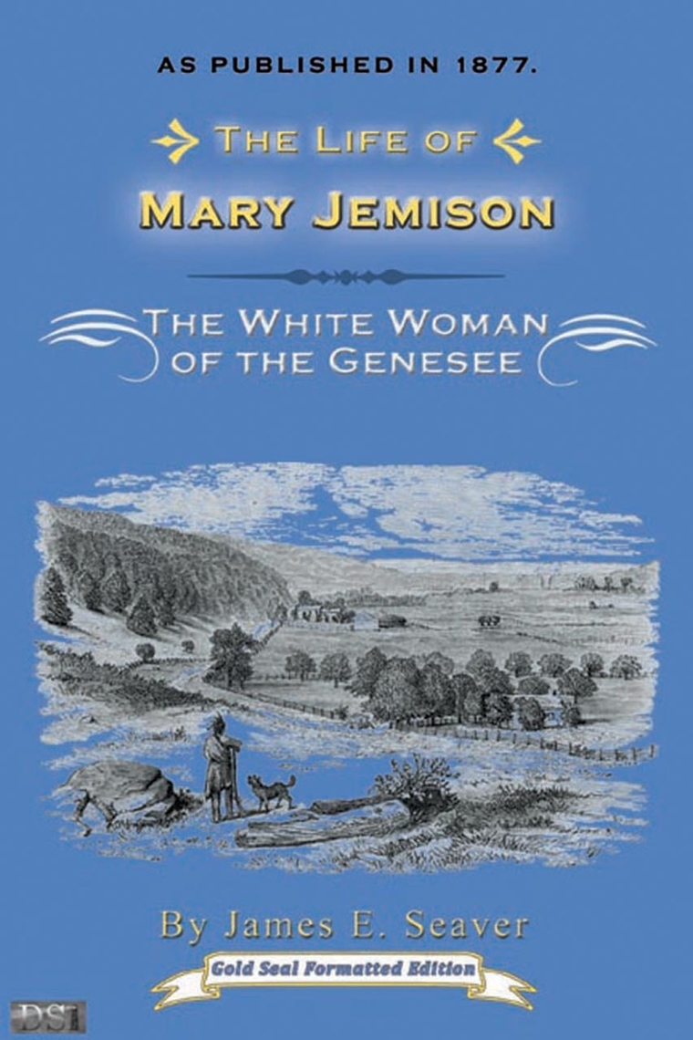 The Life of Mary Jemison by James E. Seaver (Ebook) - Read free for 30 days