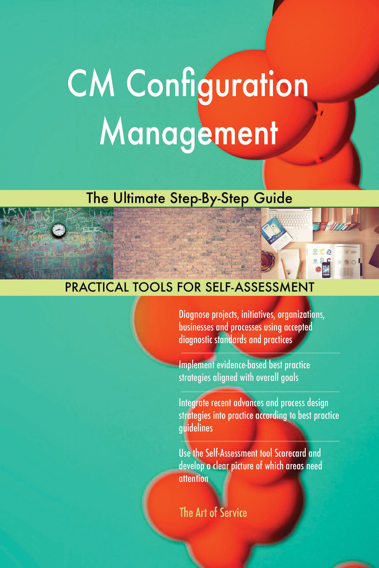 CM Configuration Management The Ultimate Step-By-Step Guide by Gerardus ...