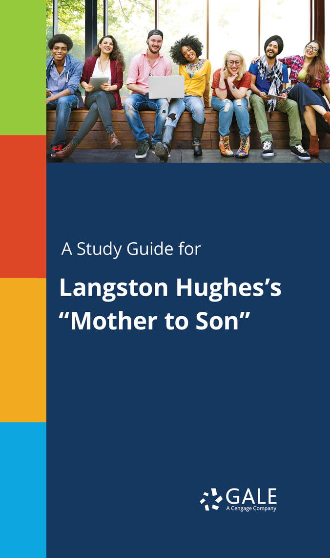 A Study Guide for Langston Hughes's "Mother to Son" by Gale, Cengage ...