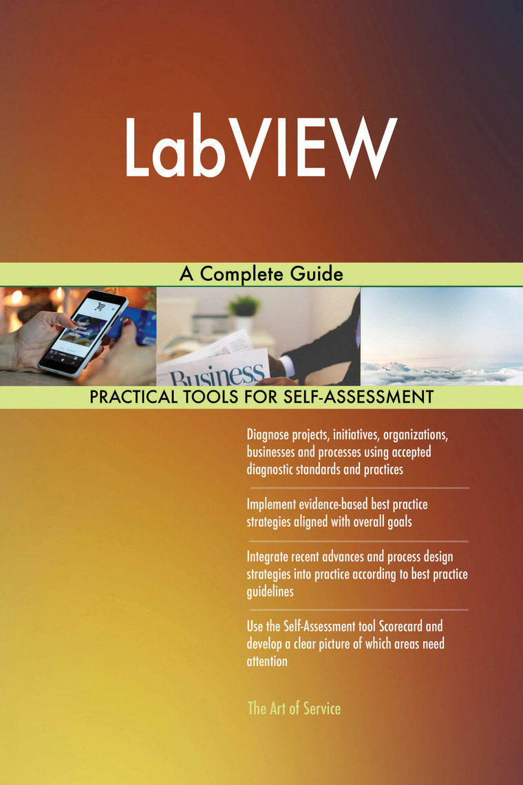 Read LabVIEW A Complete Guide Online by Gerardus Blokdyk | Books Read LabVIEW A Complete Guide Online by Gerardus Blokdyk | Books
