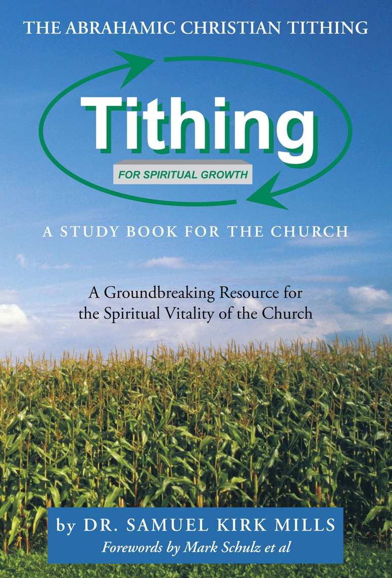 The Abrahamic Christian Tithing: a Study Book for the Church by Dr ...