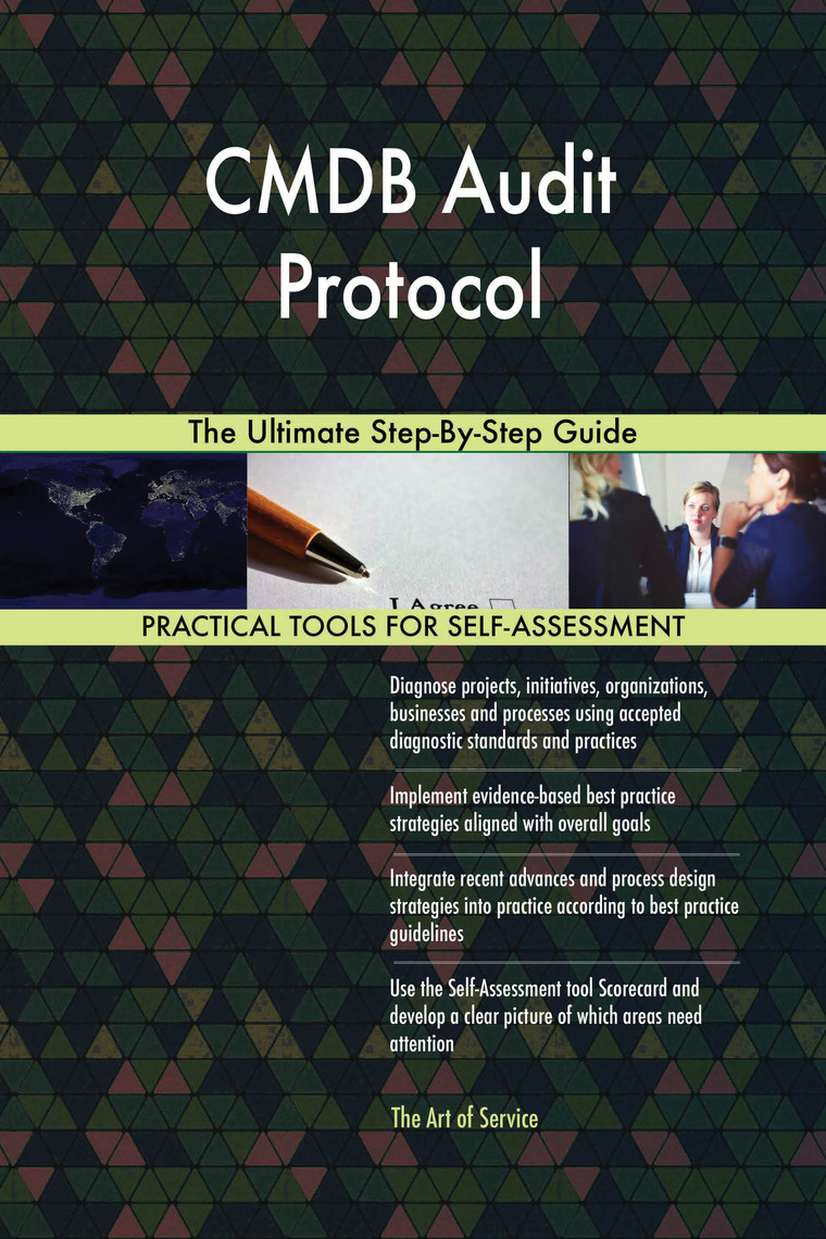Cmdb Audit Protocol The Ultimate Step By Step Guide By Gerardus Blokdyk