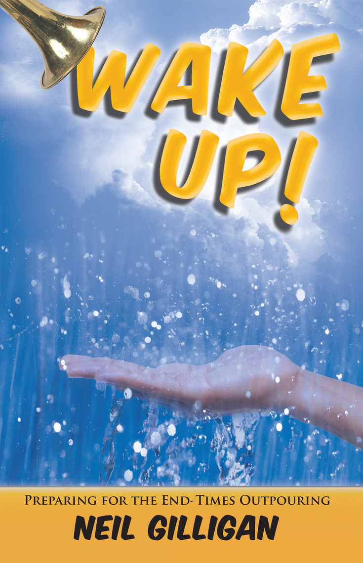 Wake Up! by Neil Gilligan (Ebook) - Read free for 30 days