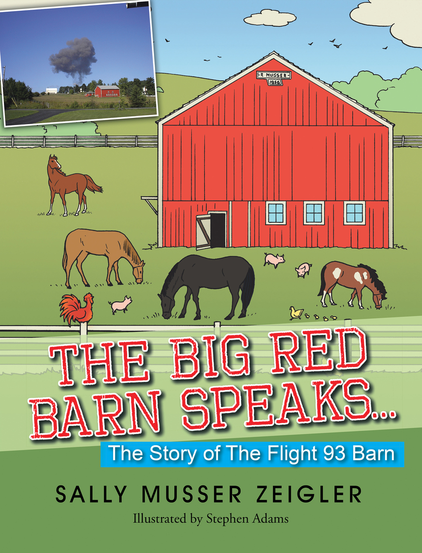 The Big Red Barn Speaks... by Stephen Adams, Sally Musser Zeigler ...