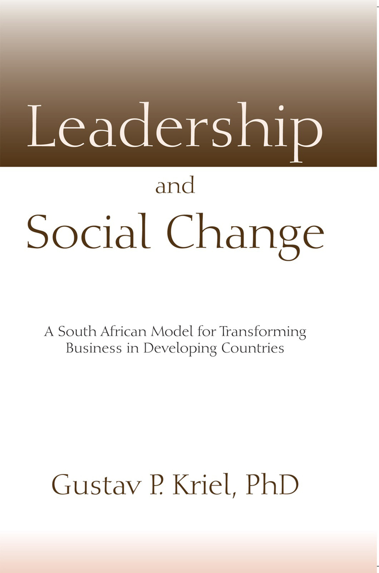 Leadership and Social Change by Gustav P. Kriel - Ebook | Everand