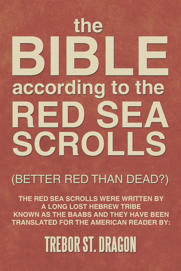 Red Sea Scrolls by Trebor St. Dragon - Ebook | Everand