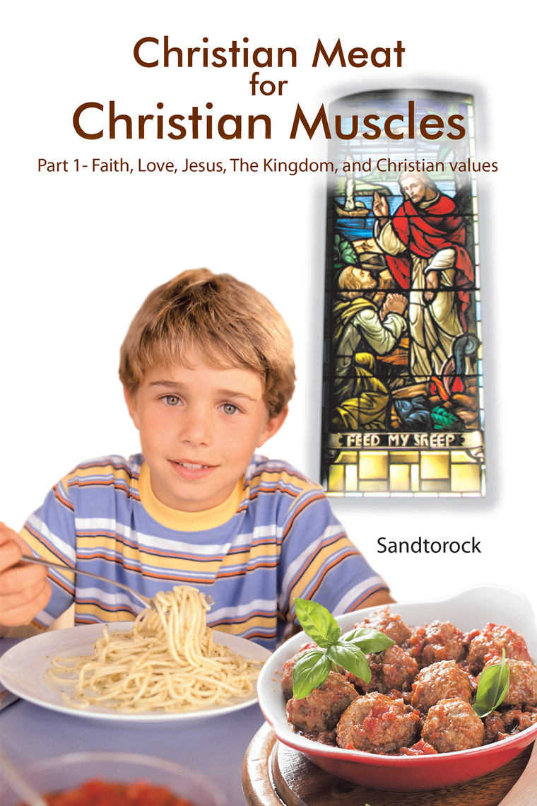Christian Meat for Christian Muscles by Sandtorock (Ebook) - Read free ...