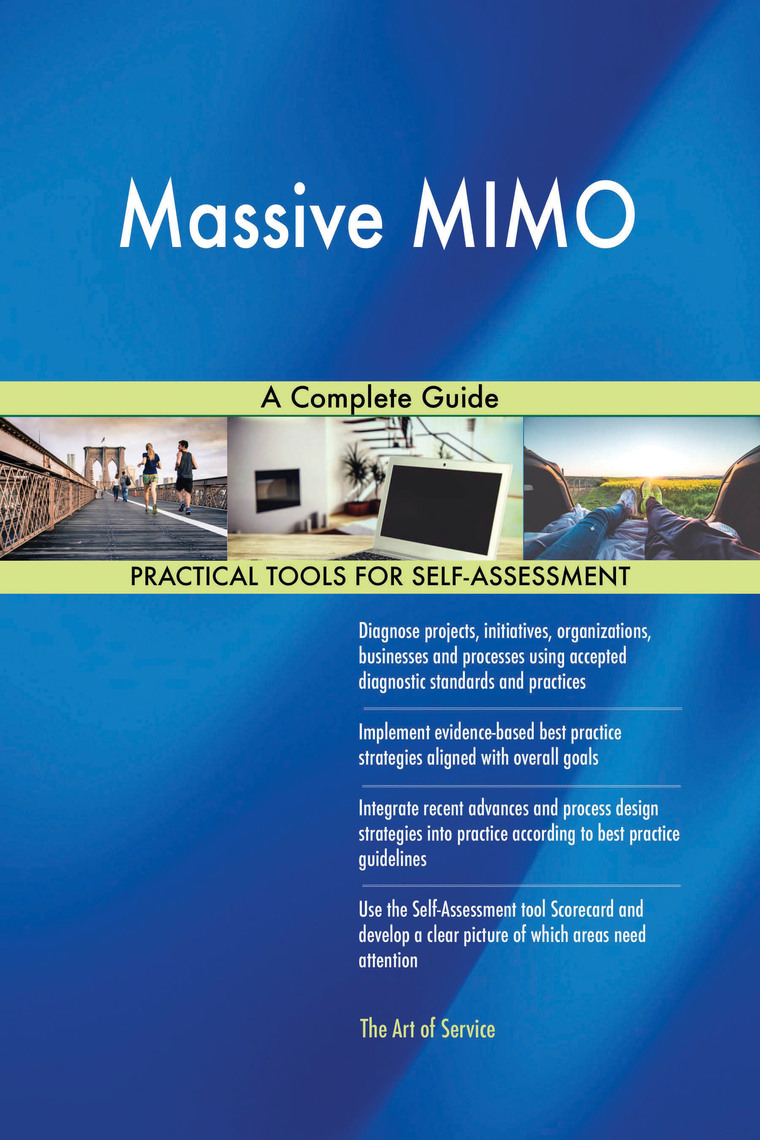 Massive MIMO A Complete Guide by Gerardus Blokdyk (Ebook) - Read free ...
