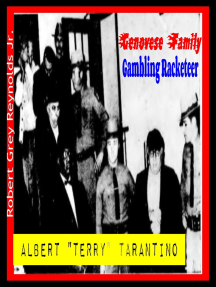 Albert "Terry" Tarantino Genovese Family Gambling Racketeer by Robert ...