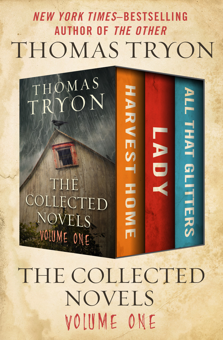 The Collected Novels Volume One by Thomas Tryon (Ebook) - Read free for ...
