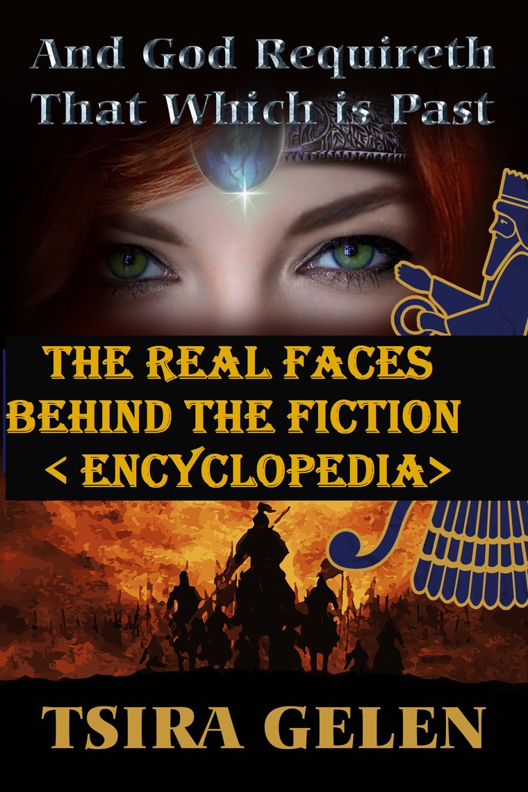 And God Requireth That Which is Past. The Real Faces Behind the Fiction ...