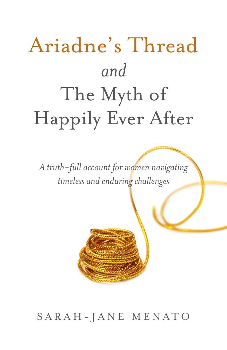 Ariadne's Thread and The Myth of Happily Ever After by Sarah-Jane ...