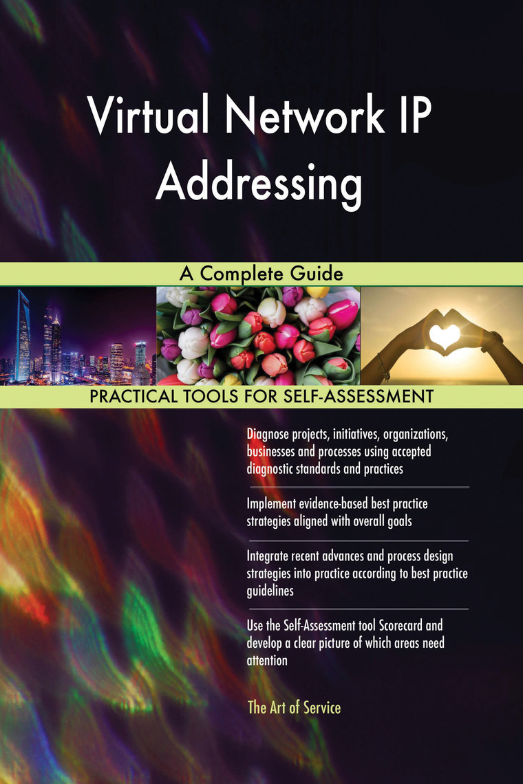 Virtual Network IP Addressing A Complete Guide by Gerardus Blokdyk ...