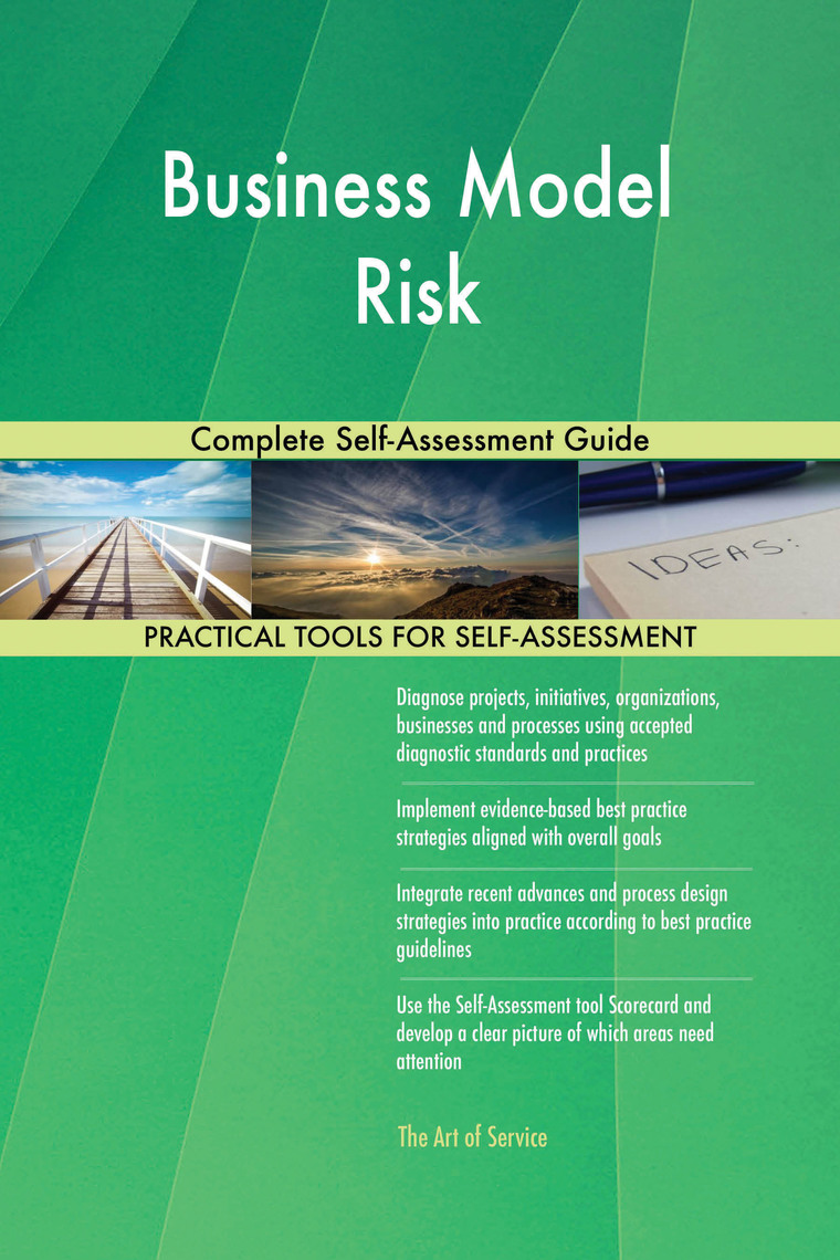 Business Model Risk Complete Self-Assessment Guide by Gerardus Blokdyk ...
