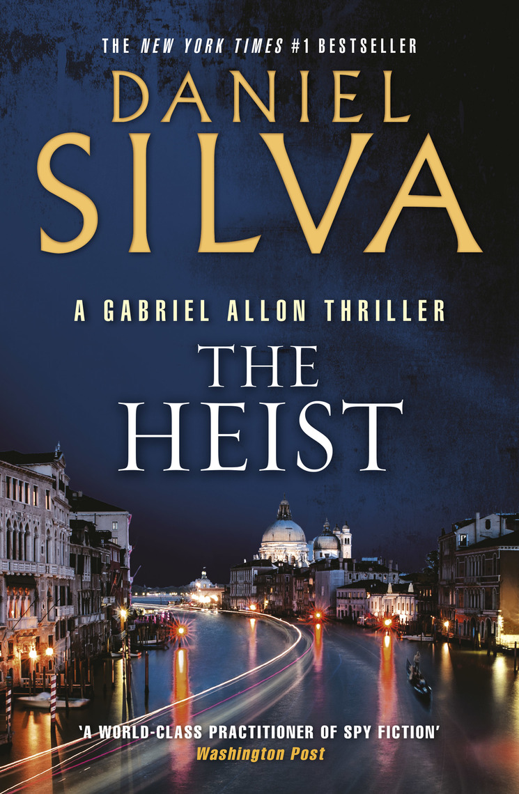 The Heist by Daniel Silva (Ebook) - Read free for 30 days