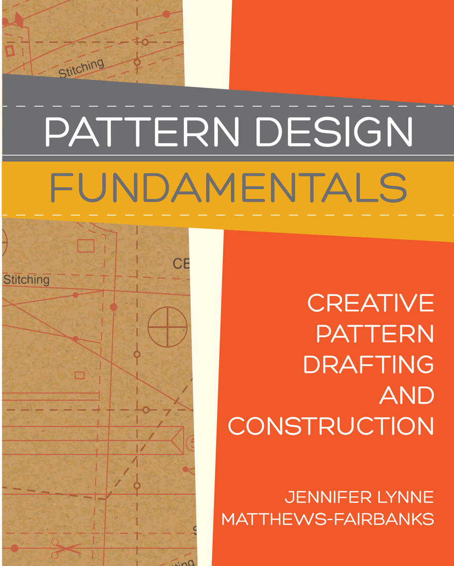 Pattern Design: Fundamentals - Construction and Pattern Making for ...