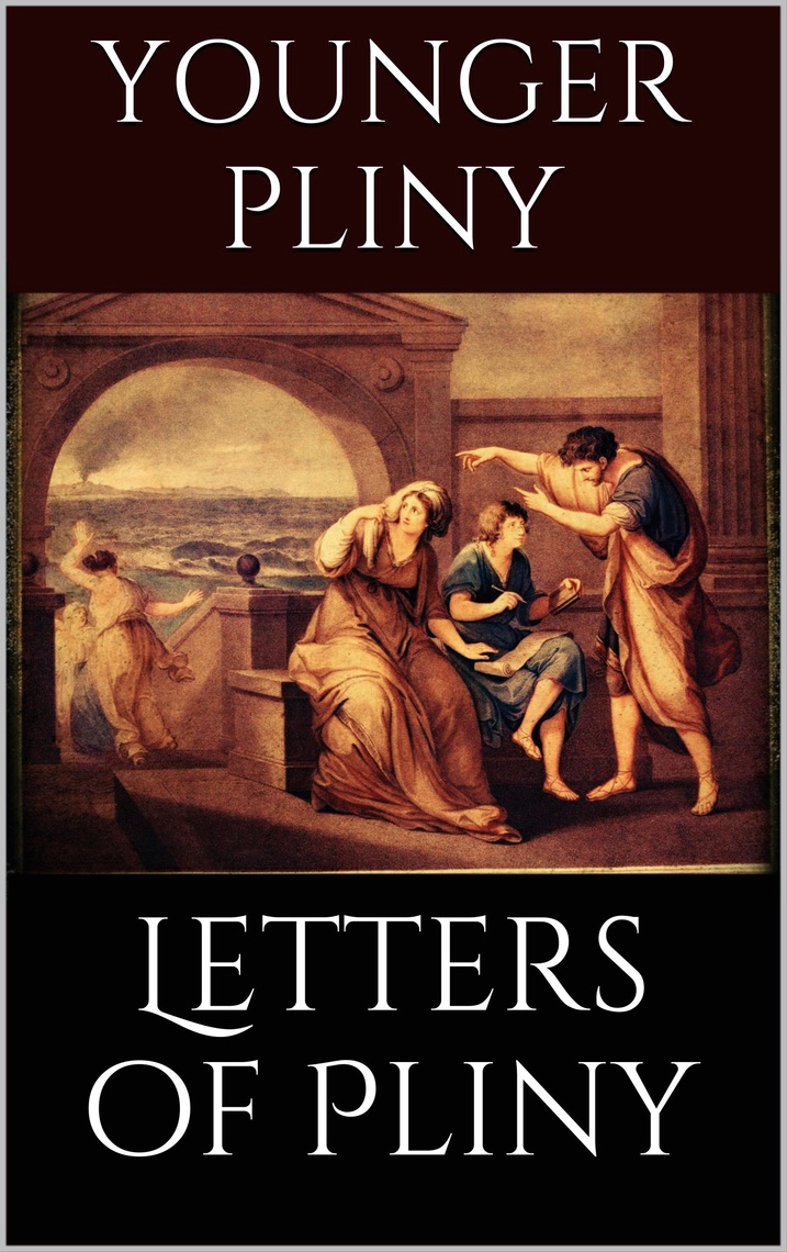 Letters of Pliny by Younger Pliny (Ebook) - Read free for 30 days
