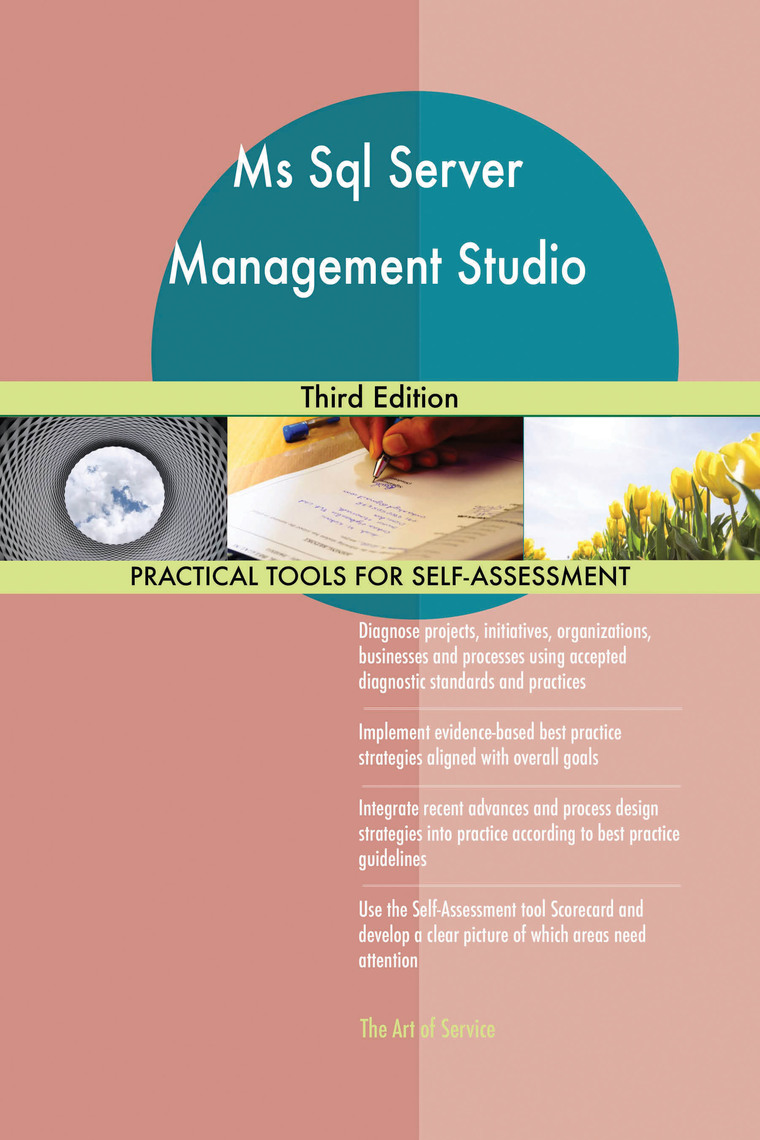 Ms Sql Server Management Studio Third Edition by Gerardus Blokdyk ...