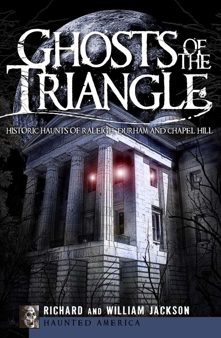 Ghosts of the Triangle by Richard Jackson, William Jackson (Ebook ...