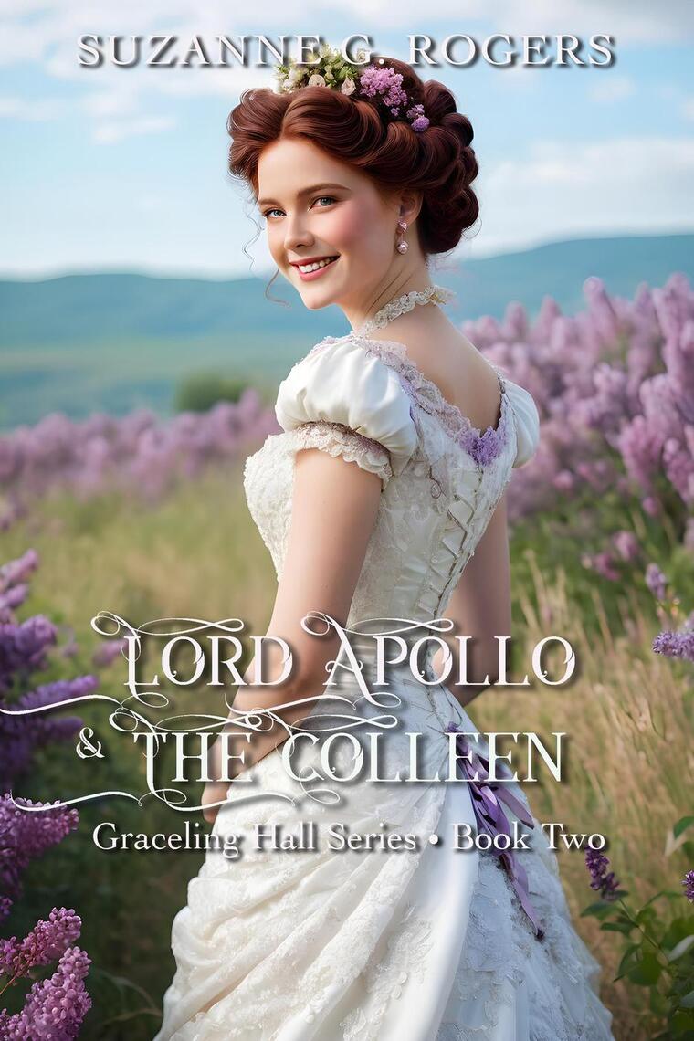 Lord Apollo & the Colleen by Suzanne G. Rogers (Ebook) - Read free for ...