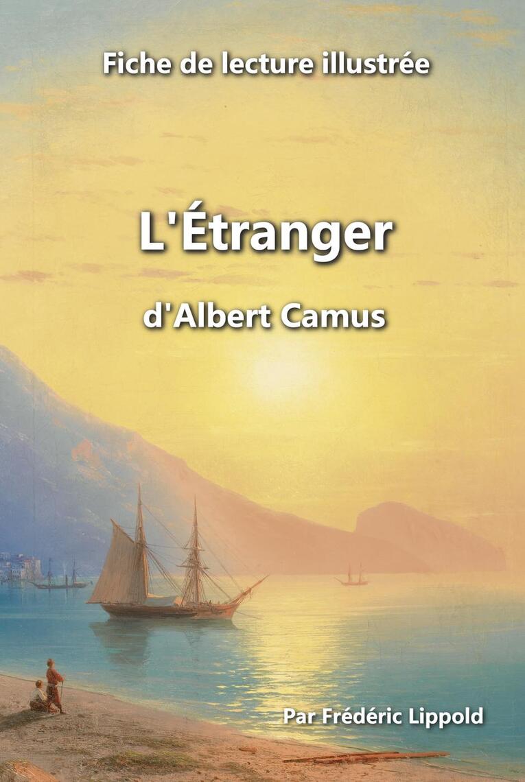 Fiche de lecture illustrée - "L'Étranger", d'Albert Camus by Frédéric ...