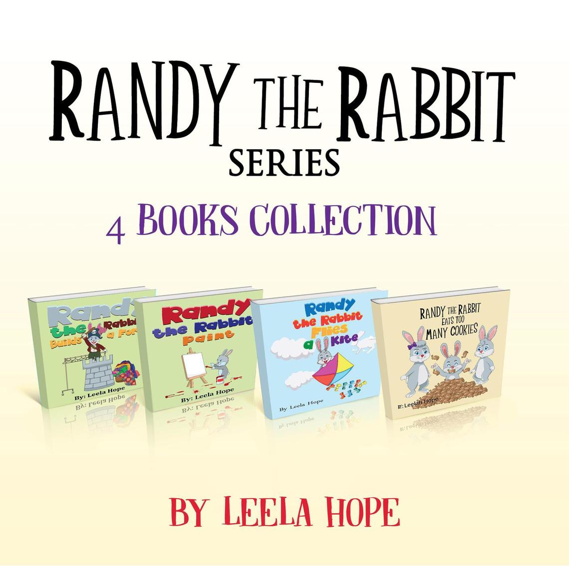 Randy the Rabbit Series Four-Book Collection by Leela Hope (Ebook ...