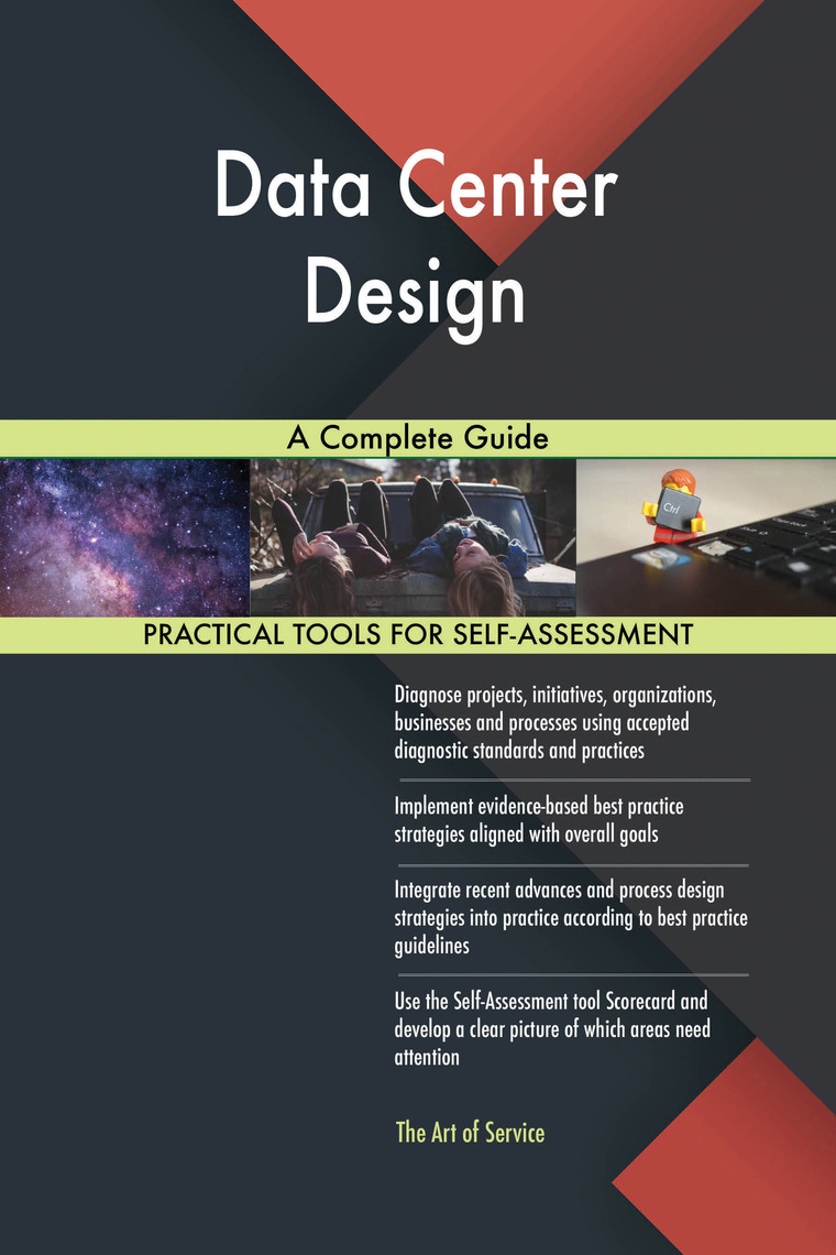 Data Center Design A Complete Guide by Gerardus Blokdyk - Ebook | Everand