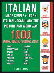 Italian Made Simple - Learn Italian Vocabulary the Picture and Word way ...