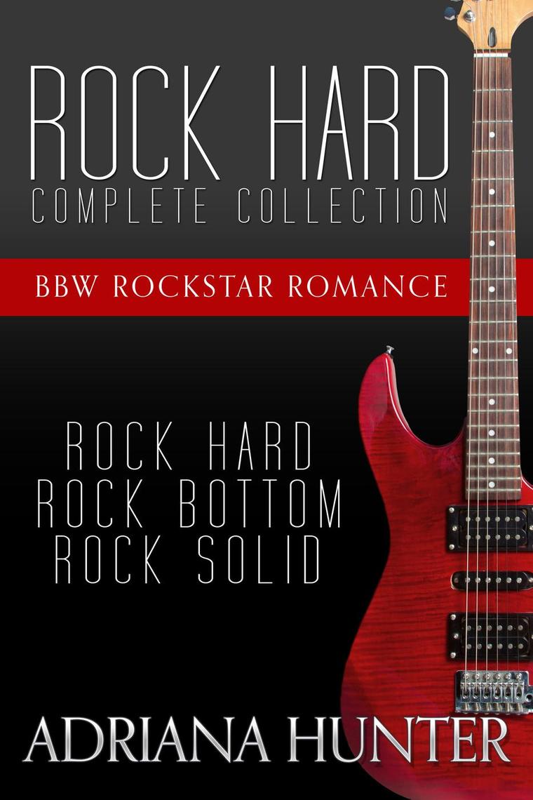 Rock Hard (Complete Collection) by Adriana Hunter (Ebook) - Read free ...