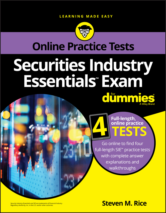 Securities Industry Essentials Exam For Dummies with Online Practice by ...