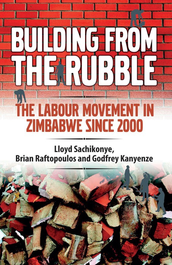 Building from the Rubble by Lloyd Sachikonye, Brian Raftopoulos (Ebook ...