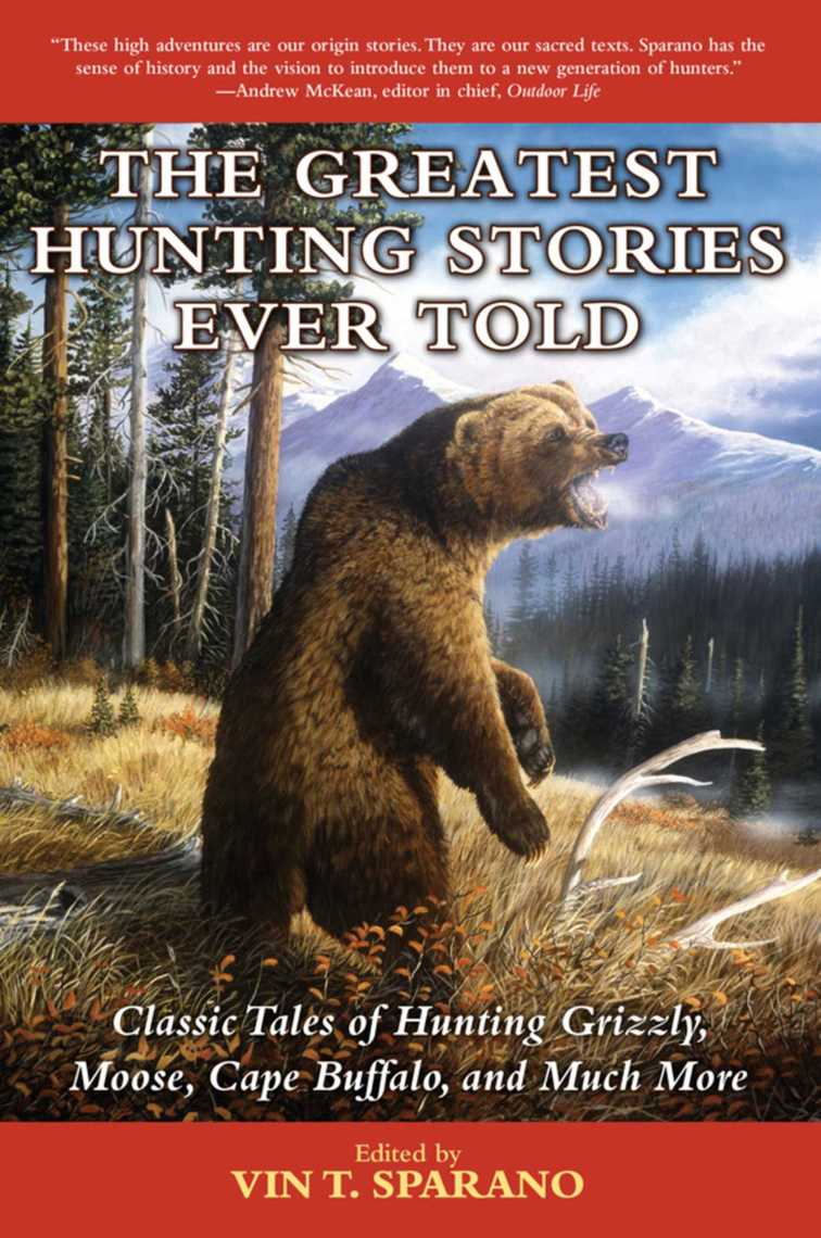 The Greatest Hunting Stories Ever Told by Vin T. Sparano (Ebook) - Read ...