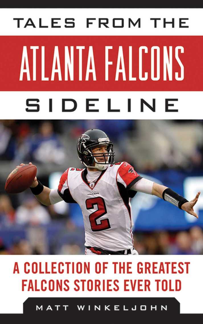 Tales from the Atlanta Falcons Sideline by Matt Winkeljohn (Ebook ...