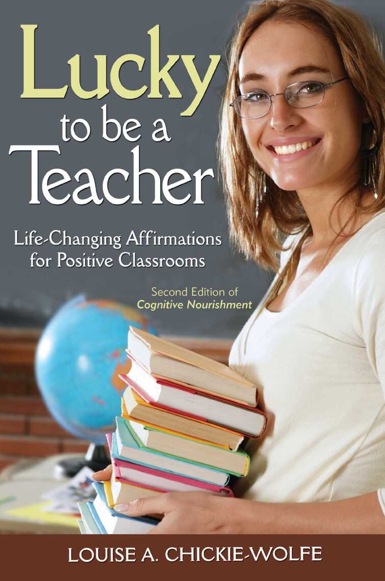 Lucky To Be A Teacher by Louise A Chickie-Wolfe (Ebook) - Read free for ...