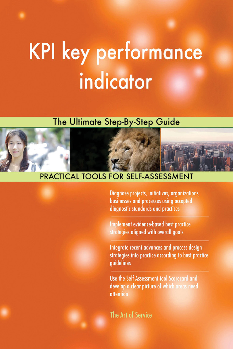 KPI key performance indicator The Ultimate Step-By-Step Guide by ...