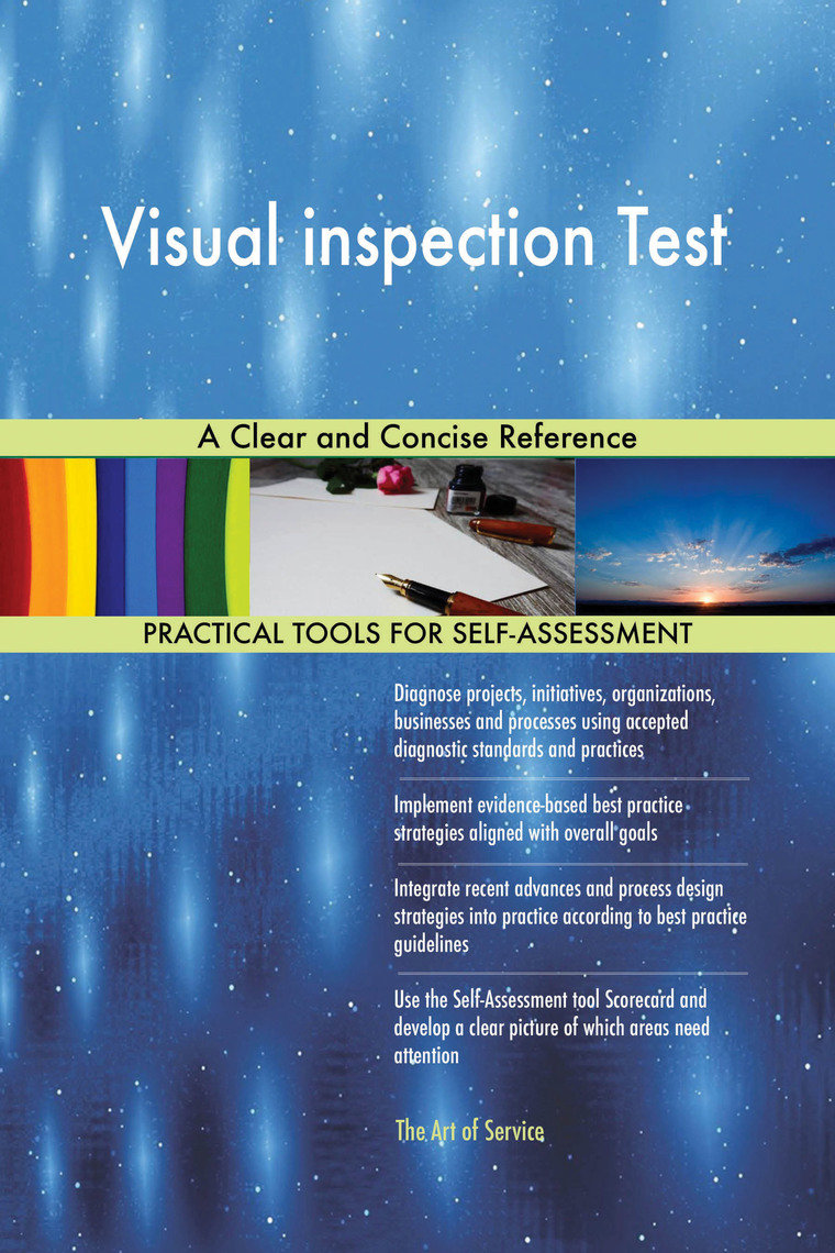 Visual inspection Test A Clear and Concise Reference by Gerardus ...